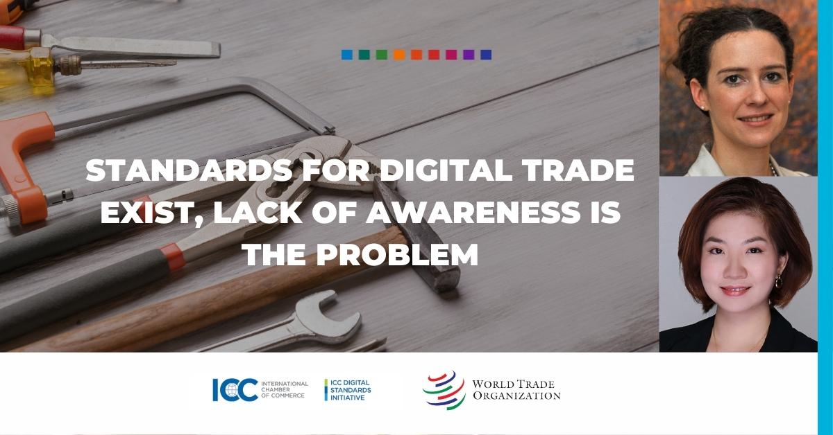 Standards for digital trade exist, lack of awareness is the problem