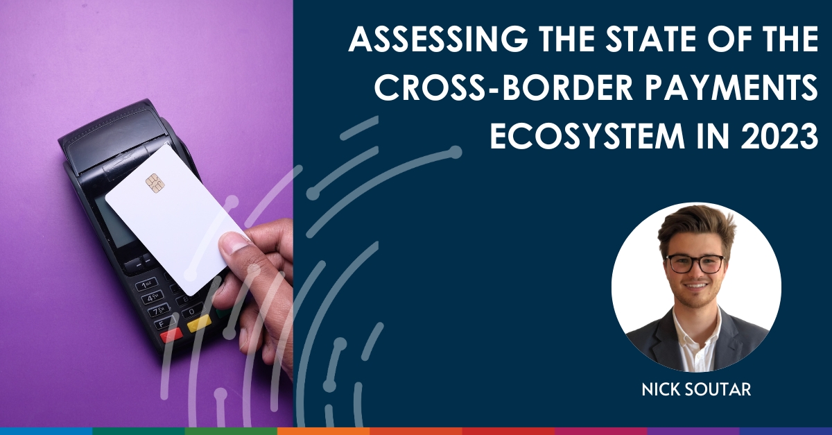 Assessing the state of the cross-border payments ecosystem in 2023