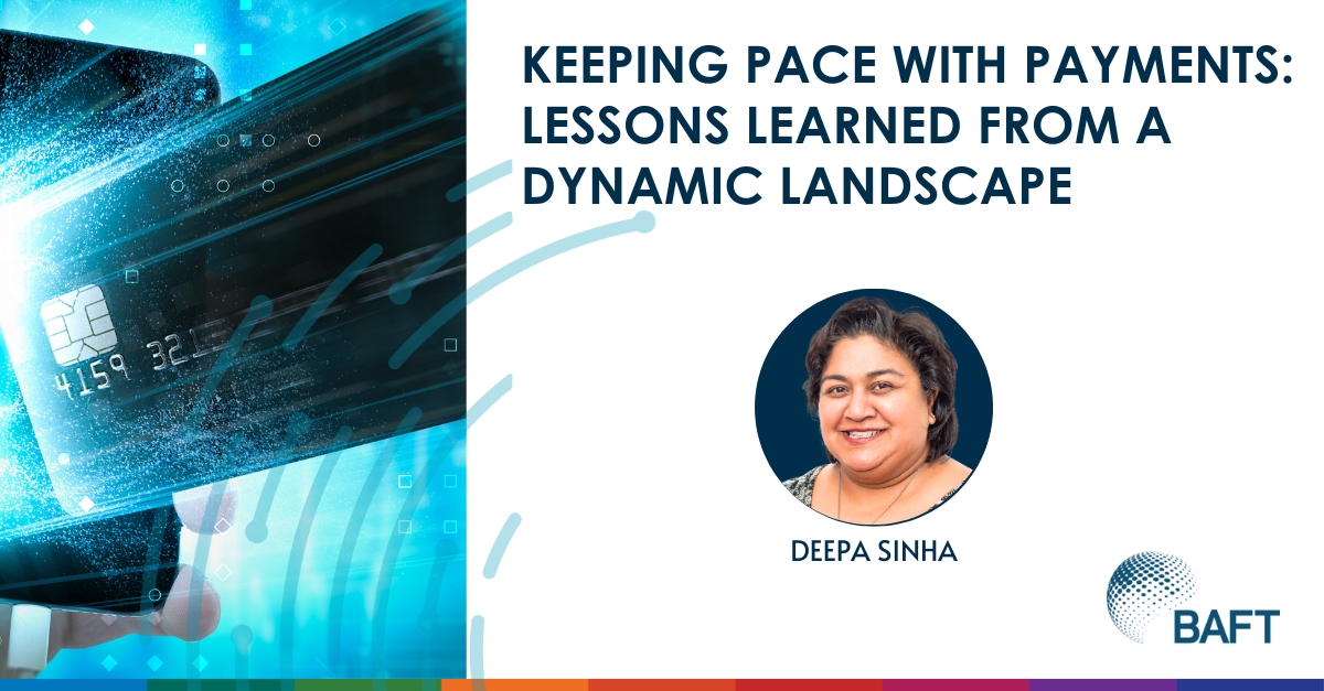 Keeping pace with payments: Lessons learned from a dynamic landscape
