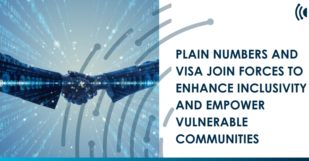 Plain Numbers and Visa join forces to enhance inclusivity and empower ...
